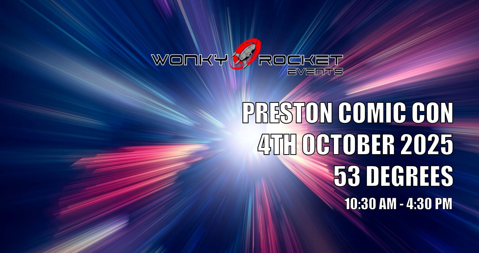 Preston Comic Con – Wonky Rocket Events